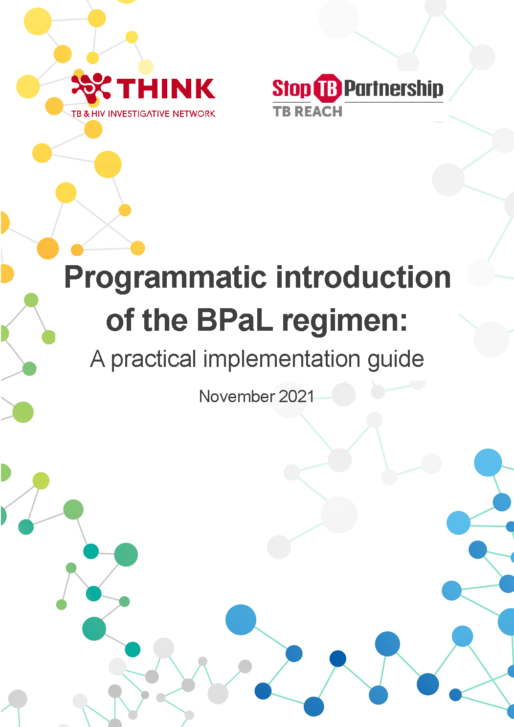 Development of BPaL Implementation Guide – THINK